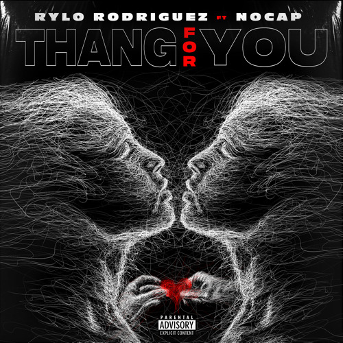Stream Thang For You (feat. NoCap) by Rylo Rodriguez | Listen online ...