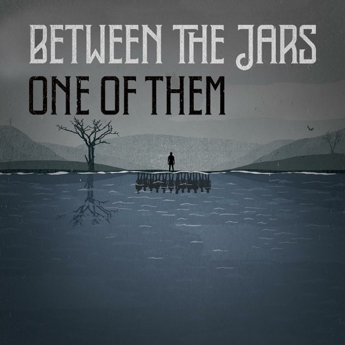 Stream One Of Them by Between The Jars | Listen online for free on SoundCloud