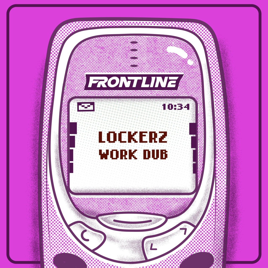 Stream LOCKERZ - WORK DUB (FREE DL) by FRONTLINE | Listen online for free on SoundCloud