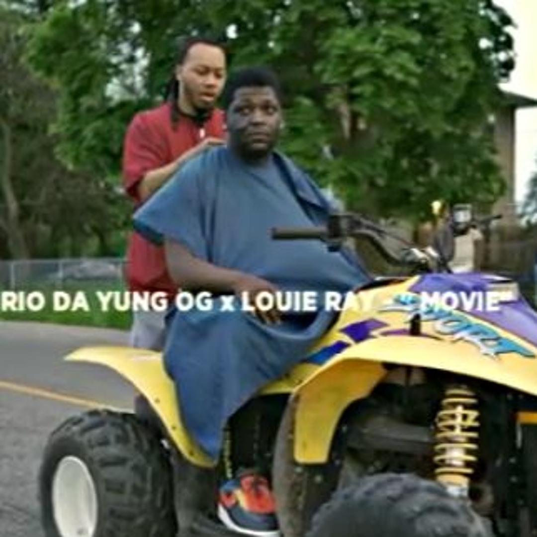 Stream Rio Da Yung Og X Louie Ray - Movie by Michiganshottesttracks ...