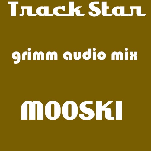 Stream Track Star Grimm Audio Mix by Grimm Audio | Listen online for ...