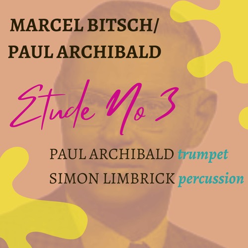 Stream Marcel Bitsch/Paul Archibald Etude 3 by Paul Archibald | Listen ...