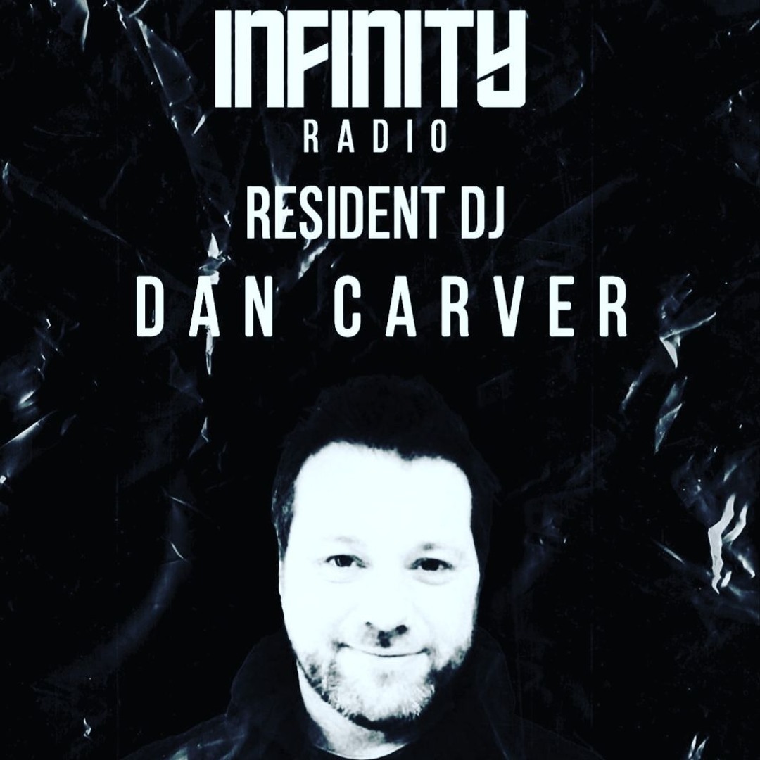 Stream Dan Carver Infinity Radio Debut (Old Dogs & New Tricks) by Dan ...