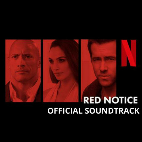 Stream danharris923 | Listen to Red Notice - Official Soundtrack - BSO ...