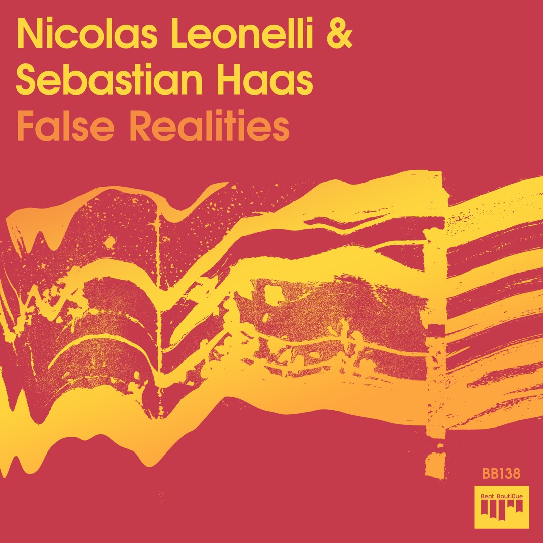 Stream Nicolas Leonelli, Sebastian Haas - False Realities by Beat ...