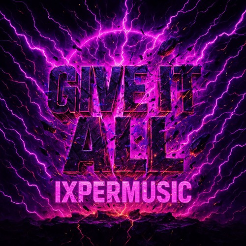 Stream GIVE IT ALL by ixper | Listen online for free on SoundCloud