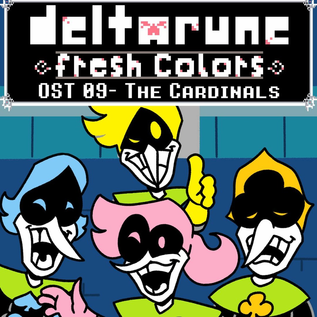Stream Deltarune Fresh Colors Chapter 1 Ost: 09 -The Cardinals by ...