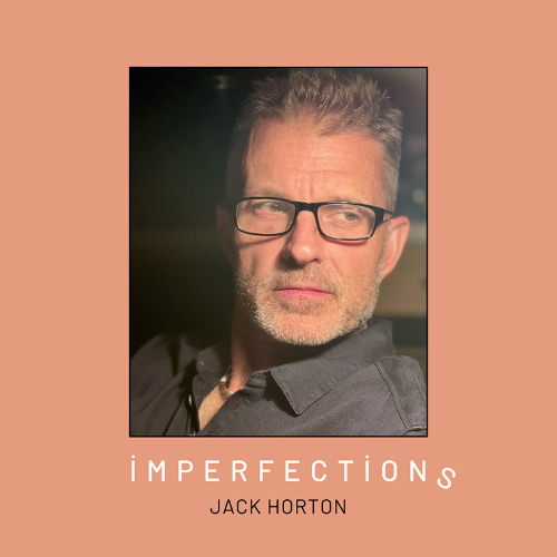 Stream Jack Horton | Listen to Imperfections [March 2025 Release ...