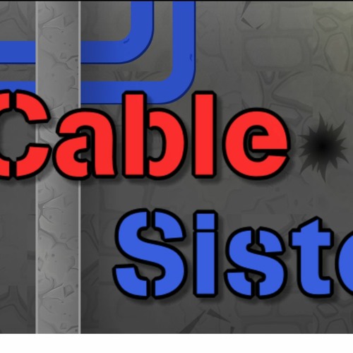 Stream Cable Sisters (Able Sisters Remix) by EpochGD | Listen online ...