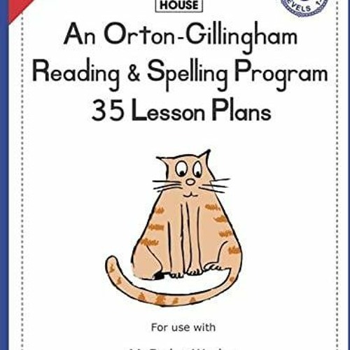 Stream episode Pdf 35 Lesson Plans - An Orton-Gillingham Reading ... Stream episode Pdf 35 Lesson Plans - An Orton-Gillingham Reading ...