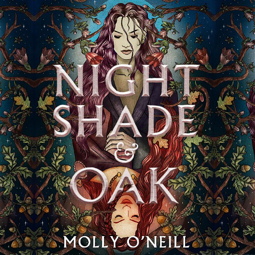 Stream Nightshade and Oak by Molly O’Neill Read by Catrin Walker-Booth ...