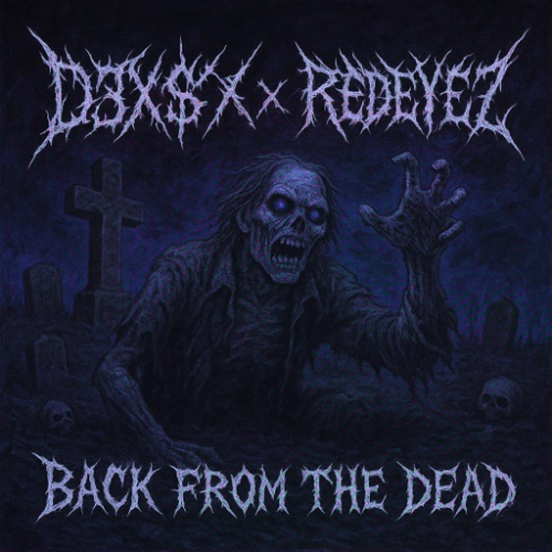 Stream Back from the Dead (feat. Redeyez) by D3X$ | Listen online for ...