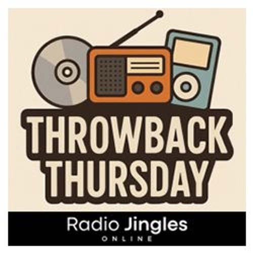 Stream NEW: Throwback Thursday #2 - 10 04 25 by Radio Jingles Online ...
