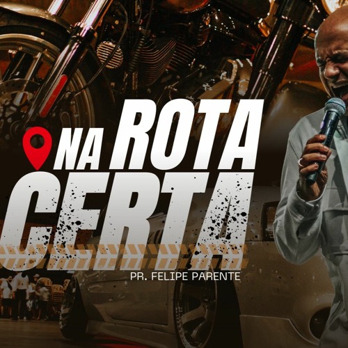 Stream 20221126 Motor Culto - Na Rota Certa - Felipe Parente by Pr ...