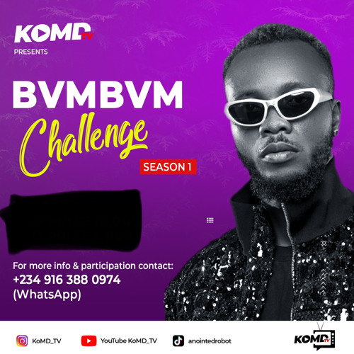 Listen to playlists featuring BvmBvm Challenge.mp3 by KOMD_Anointed ...