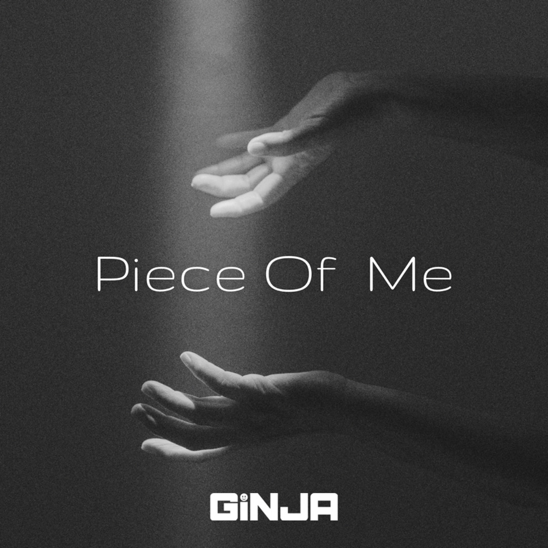 Stream Piece Of Me by Ginja | Listen online for free on SoundCloud
