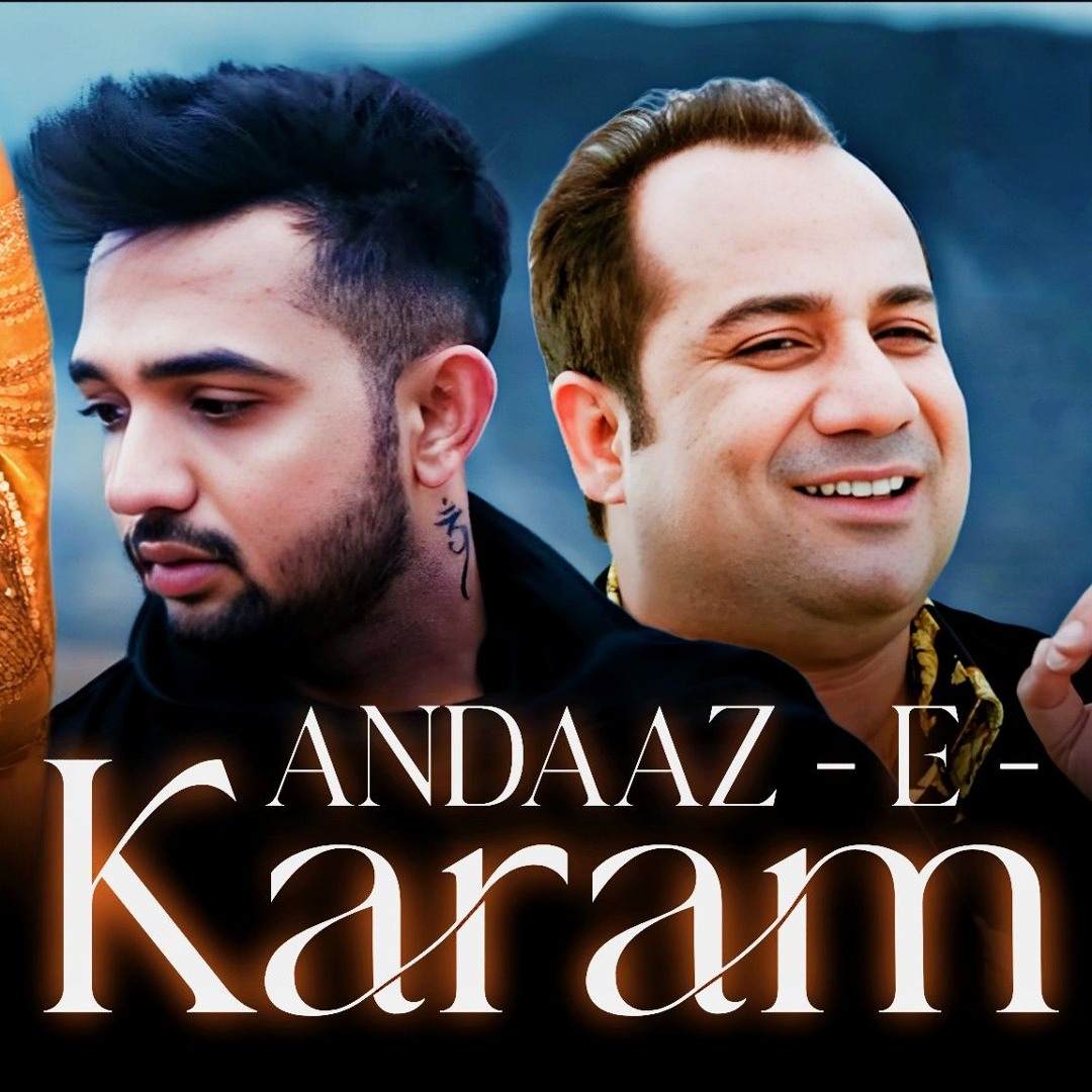 Stream Andaaz E Karam Mashup | Madhur Sharma | Rahat Fateh Ali Khan ...
