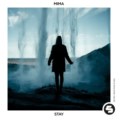 Stream Mima - Stay by Sirup Music | Listen online for free on SoundCloud