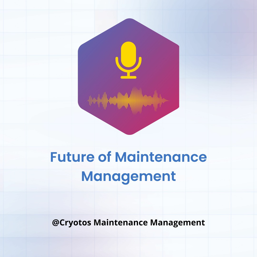 Stream episode The Future Of Maintenance Management Exploring The Role ...