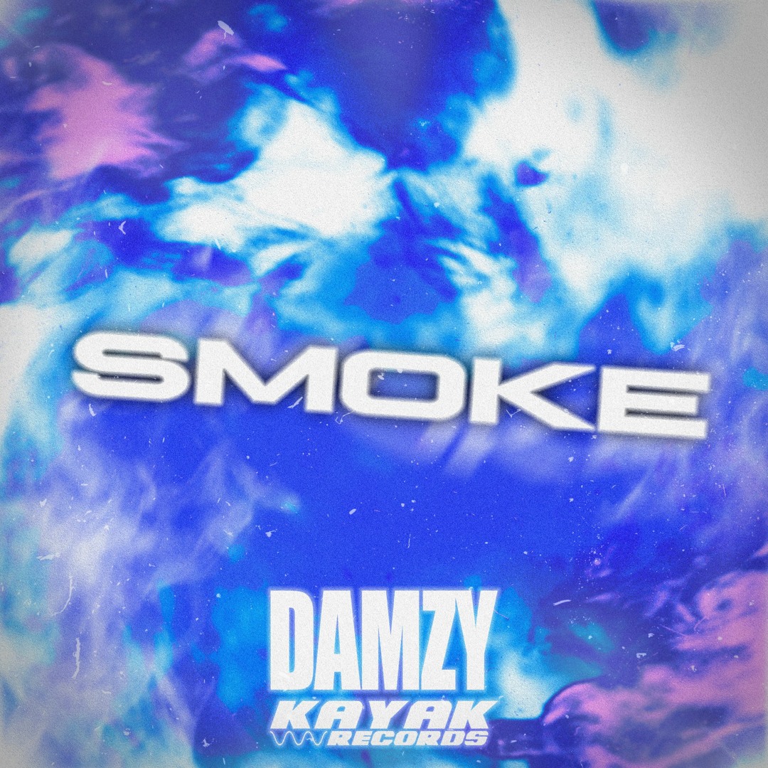 Stream Damzy - Smoke by Kayak Records | Listen online for free on ...