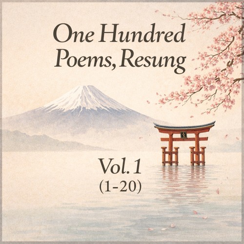 Stream Mariko | Listen to Vol 1. (1-20), One Hundred Poems, Resung ...