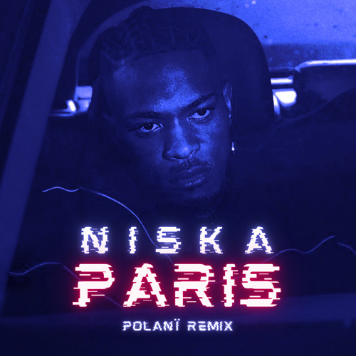 Stream Niska ft. Ninho - Paris (POLANÏ Remix) by POLANÏ | Listen online ... Stream Niska ft. Ninho - Paris (POLANÏ Remix) by POLANÏ | Listen online ...