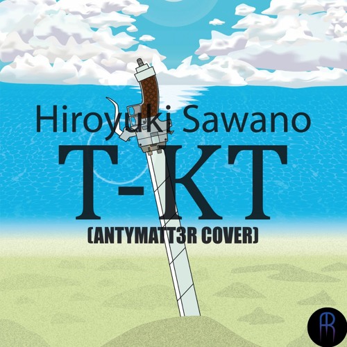 Stream Attack On Titan T Kt Antymatt3r Cover By Antymatt3r Listen