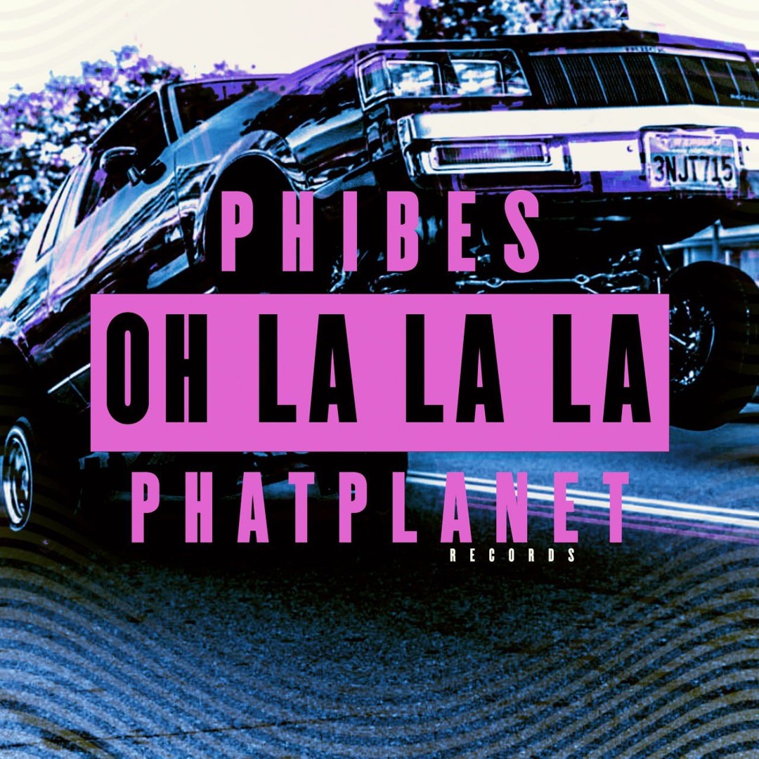 Stream Phibes - Oh La La La [FREE DOWNLOAD] by PHIBES | Listen online for free on SoundCloud