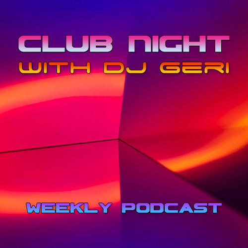 DJ Geri - Club Night 924 2025-11-27