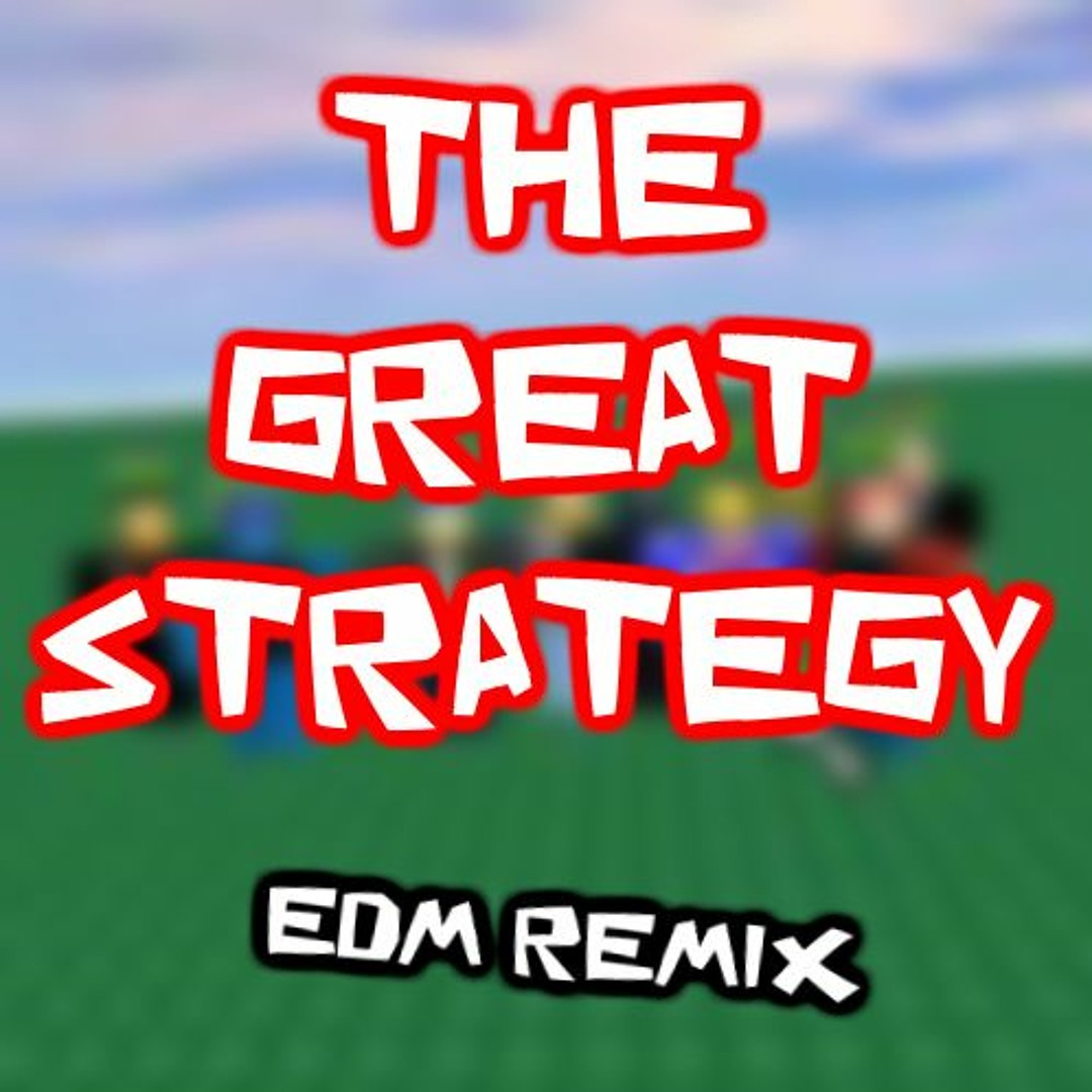 Stream The Great Strategy - [EDM Remix] by Chanroy | Listen online for ...