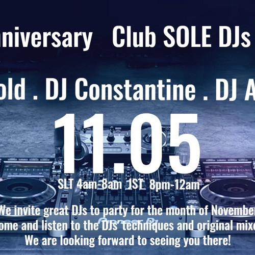 Stream ...::: CLUB SOLE 11th Anniversary:::... 2022 - 11 - 05 by ...
