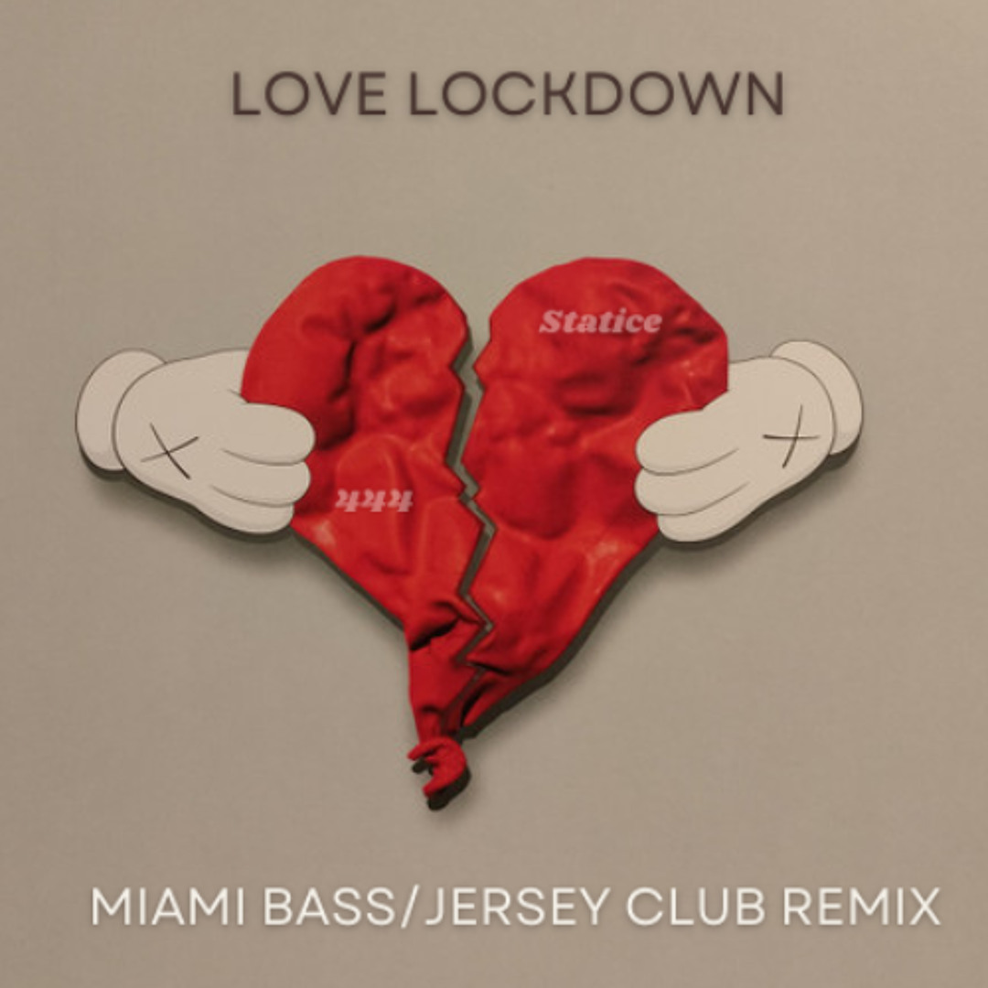 Stream Kanye West - Love Lockdown (Miami Bass/Jersey Club Remix) (FREE DOWNLOAD) by 444 | Listen ...