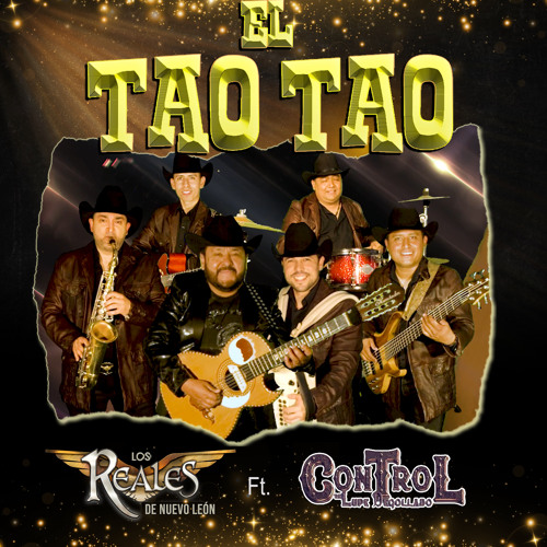 Stream El Tao Tao by Control de Lupe Degollado | Listen online for free ...