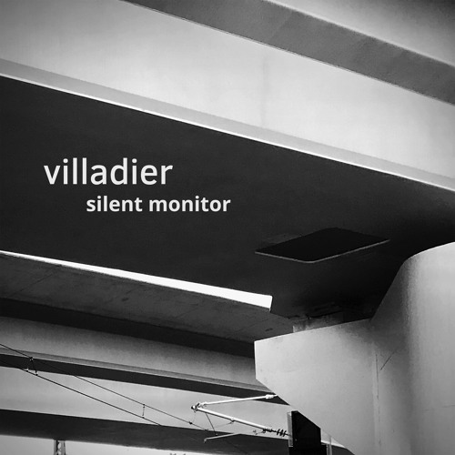 Stream Silent Monitor by villadier | Listen online for free on SoundCloud
