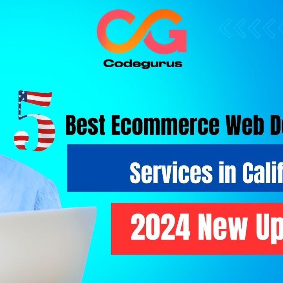 Stream episode 5 Best Ecommerce Web Development Services In California 2024 New Update by Code ...