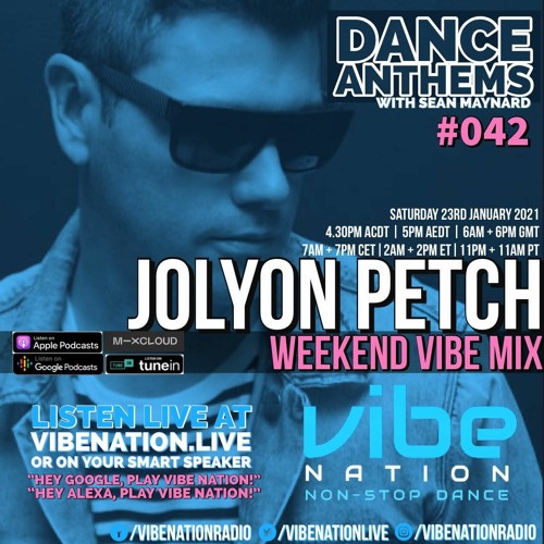 Jolyon Petch & Sean Maynard - Dance Anthems Radio Show 042 2021-01-23