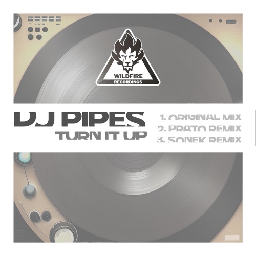 Stream Wildfire Recordings | Listen to DJ-Pipes- Turn It Up EP playlist ...