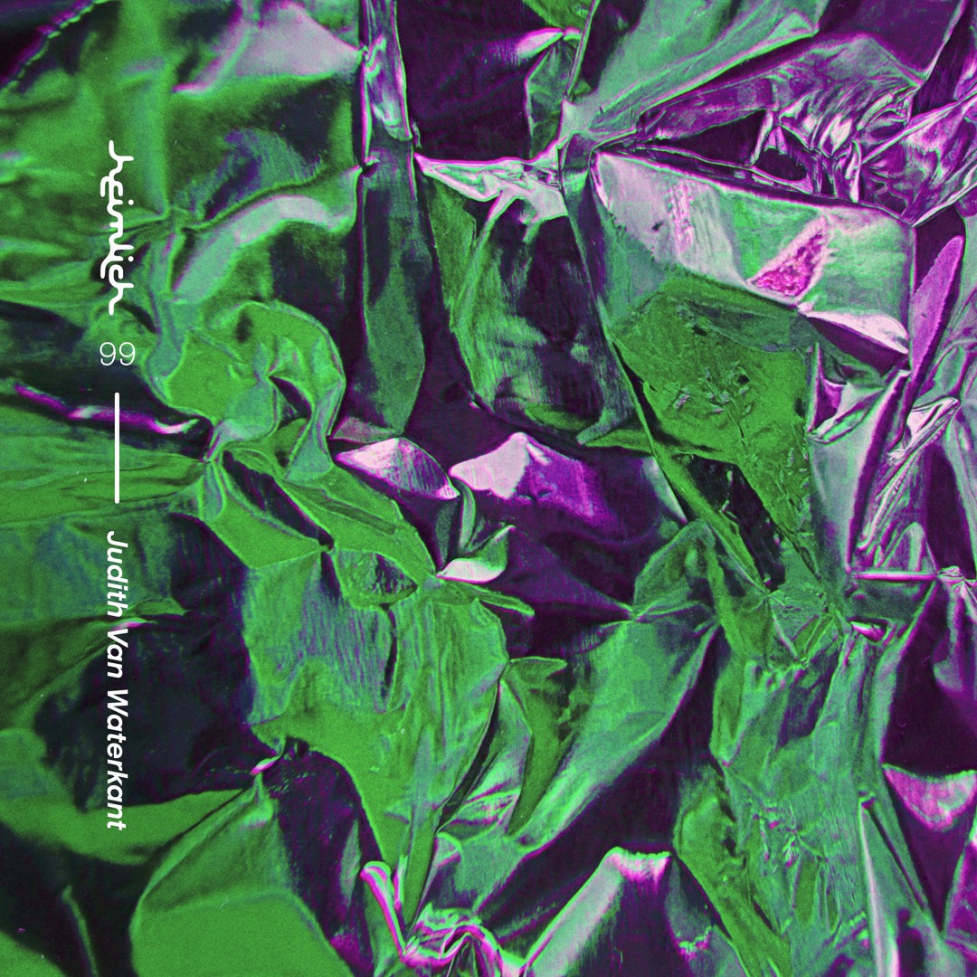 Stream Heimlich Tape #99 by Judith Van Waterkant by Heimlich Musik ...