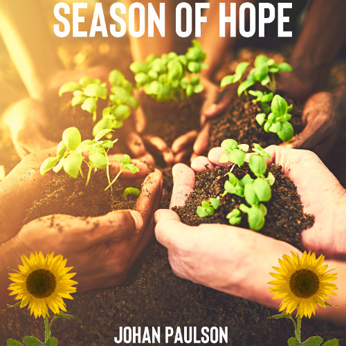 Stream Season Of Hope by Johan Paulson | Listen online for free on ...