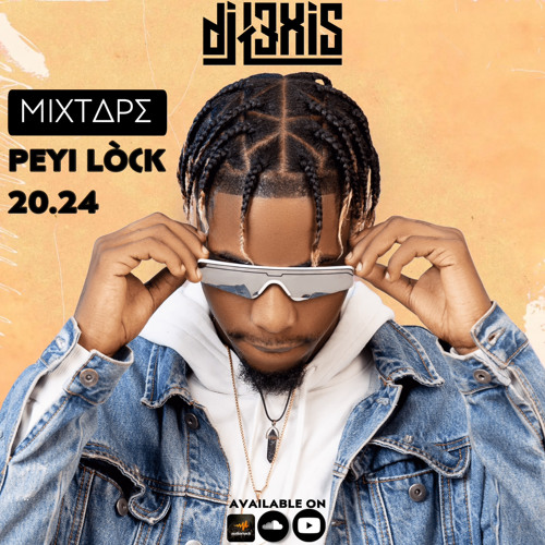 Stream Mixtape Peyi Lock Ariel Men Guy Philipe jetew / Saison 2024 Afro ...