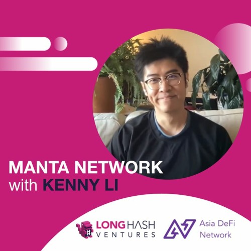Stream Manta Network: Enabling a Private & Interoperable DeFi Ecosystem | Kenny Li | Polkadot ...
