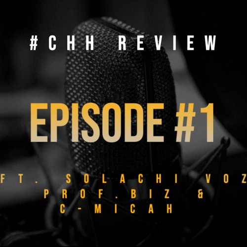 Stream episode #CHH Review EP 1 by SMCR podcast | Listen online for ...