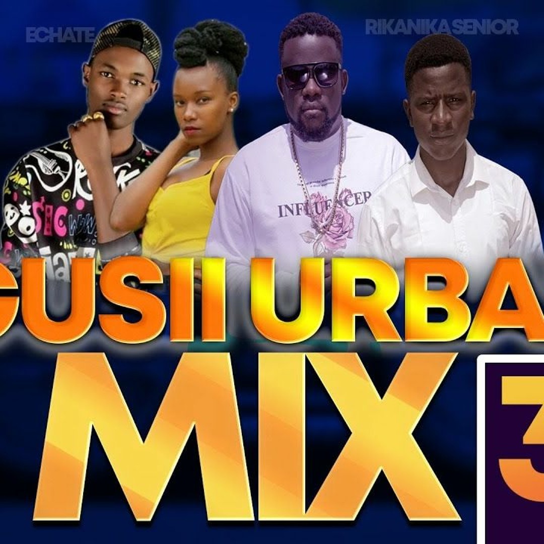 Stream GUSII MIX 3 - NABO OKOROSA EDITION, EHCATE , OMOSAYANSI , VICKY YOUNG, MC KUDU, KONSHAX ...