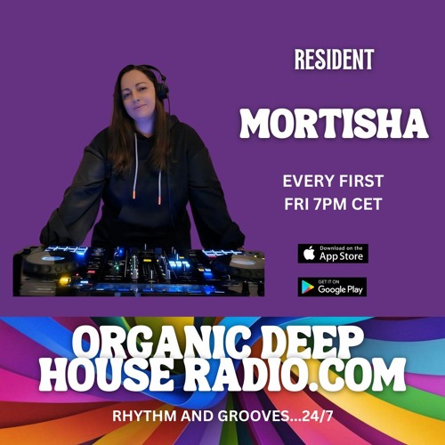 Stream MORTISHA | 06 SEPTEMBER 2024 | ODH-RADIO by Organic Deep House ...