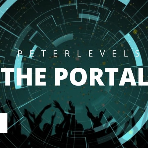 Stream The Portal by Peter Levels | Listen online for free on SoundCloud
