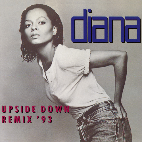 Stream Upside Down ('93 Remix) by Diana Ross | Listen online for free ...
