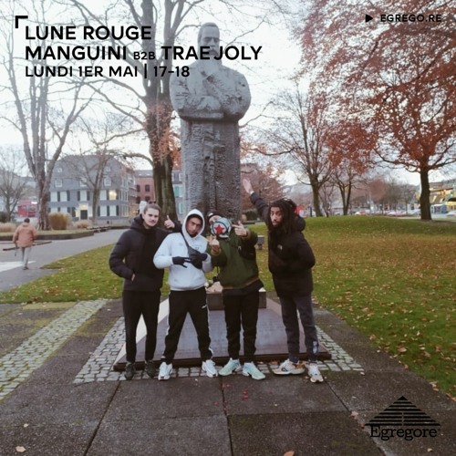 Stream Lune Rouge - Manguini B2B Trae Joly (Mai 2023) by Egregore ...