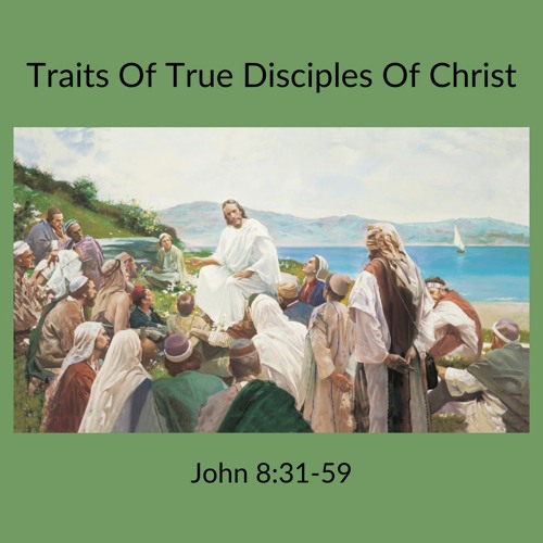 Stream Traits Of True Disciples Of Christ by Harvest Time Assembly of ...