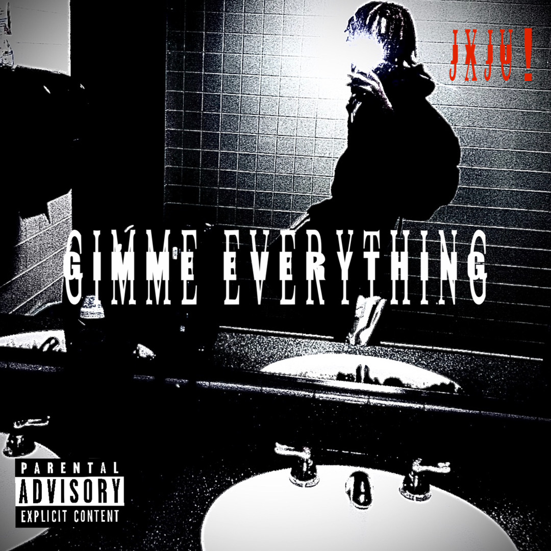 Stream Gimme Everything (prod. Wilkie) by Jxju! | Listen online for ...