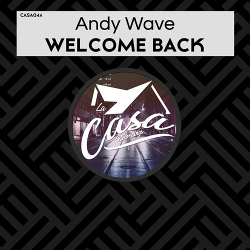 Stream Welcome Back (David Boogie Remix) by Andy Wave | Listen online ...